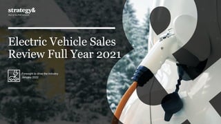 Strategy& EV Sales Review 2021.pdf | Automotive Industry | Industries