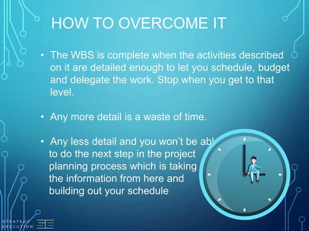 Strategy Execution - Work Breakdown Structure problems and how to solve them. | PPT