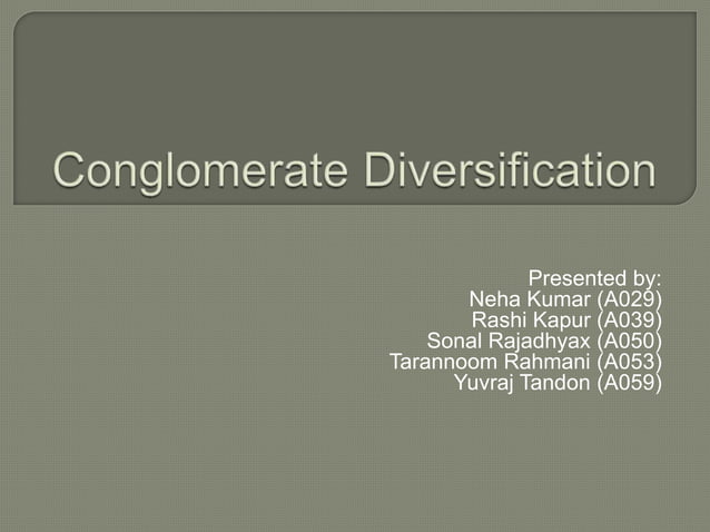 Conglomerate Diversification - ITC, Strategy formulation, 2013 | PPTX