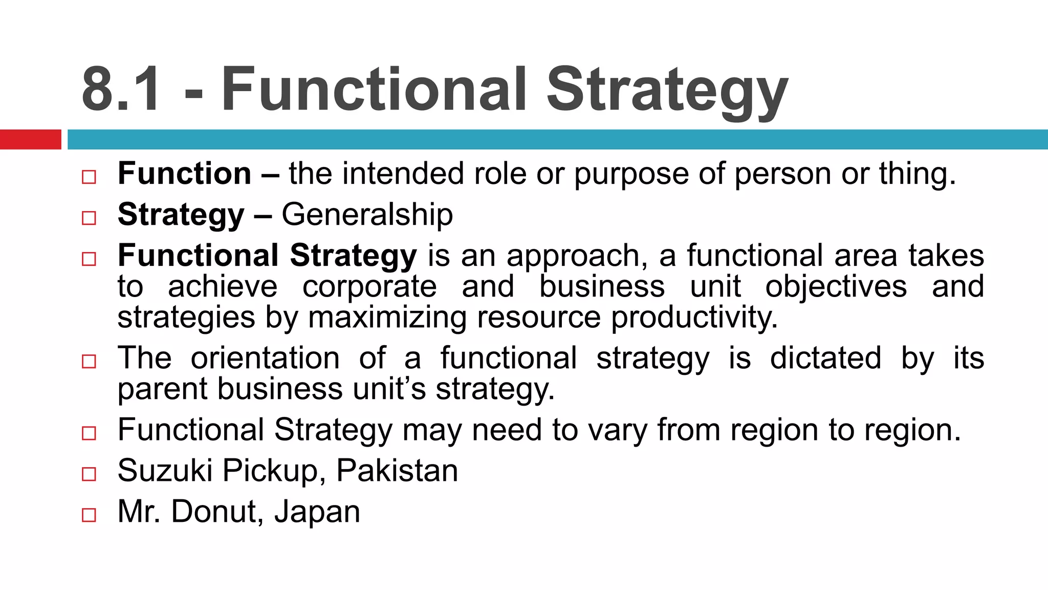 Strategy formulation : functional strategy & Strategy Choice | PPTX