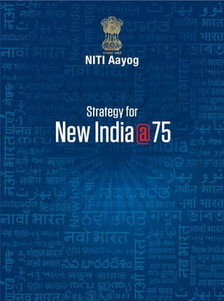 India at 75: Strategy for New India- Niti Aayog | PDF