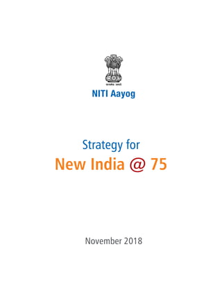 India at 75: Strategy for New India- Niti Aayog | PDF
