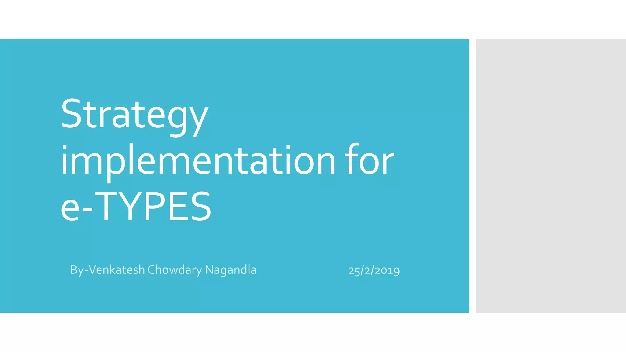 Strategy implementation for e types.ppt