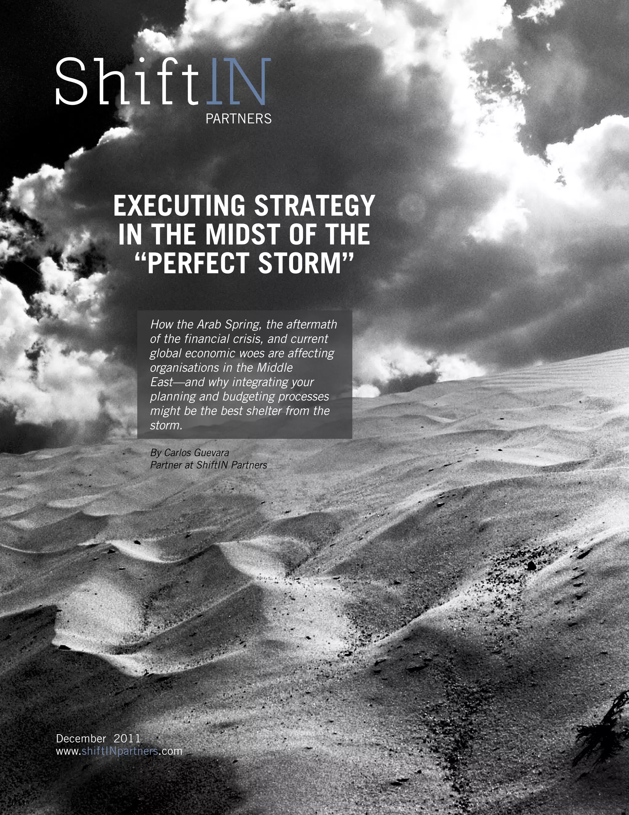 Executing Strategy in the Midst of the Perfect Storm | PDF