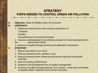 Strategy of control of urban air pollution | PPT