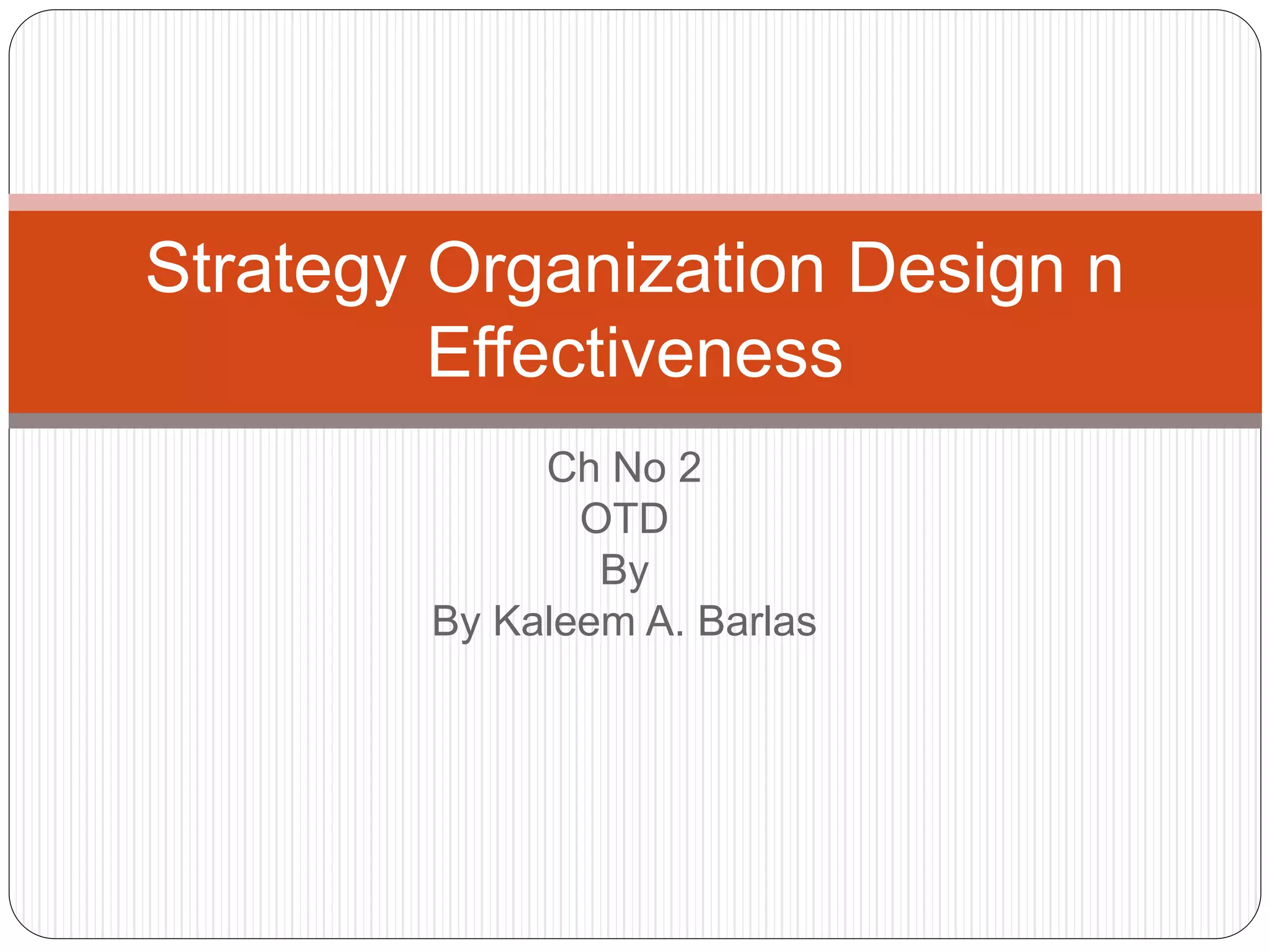 Strategy org. desgn otd-ch-2 | PPTX