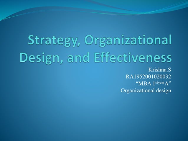 Strategy organizational design_and_effec32 | PPT