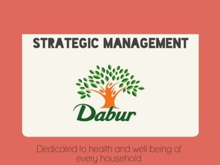 Dabur - A Strategic Management Case Study | PPTX