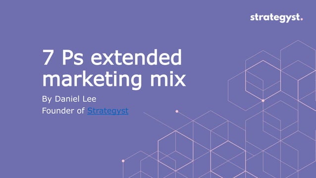 7 Ps extended marketing mix - Strategyst | PPTX | Business ...