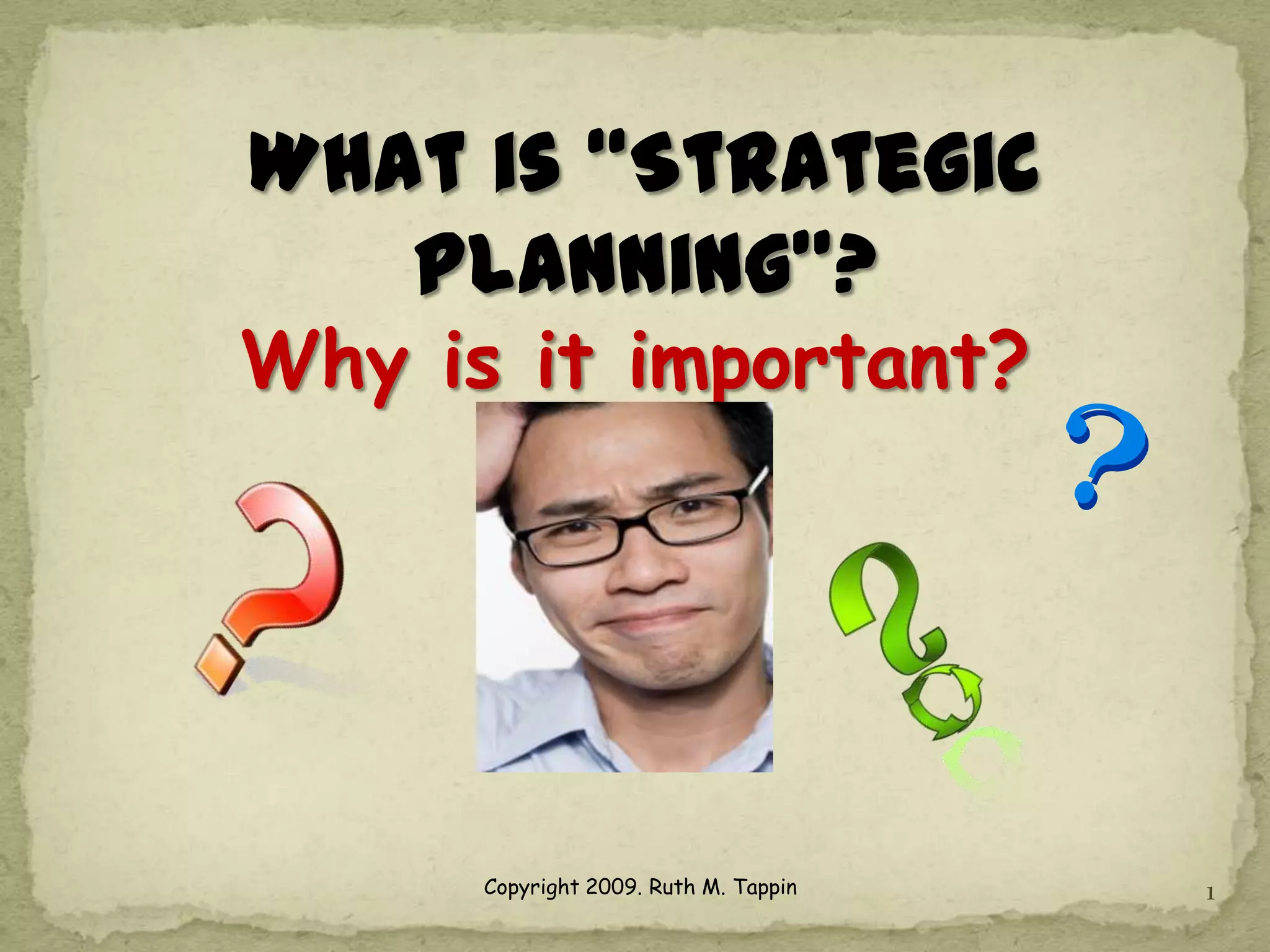 What is Strategic Planning, and Why is it Important? | PPTX