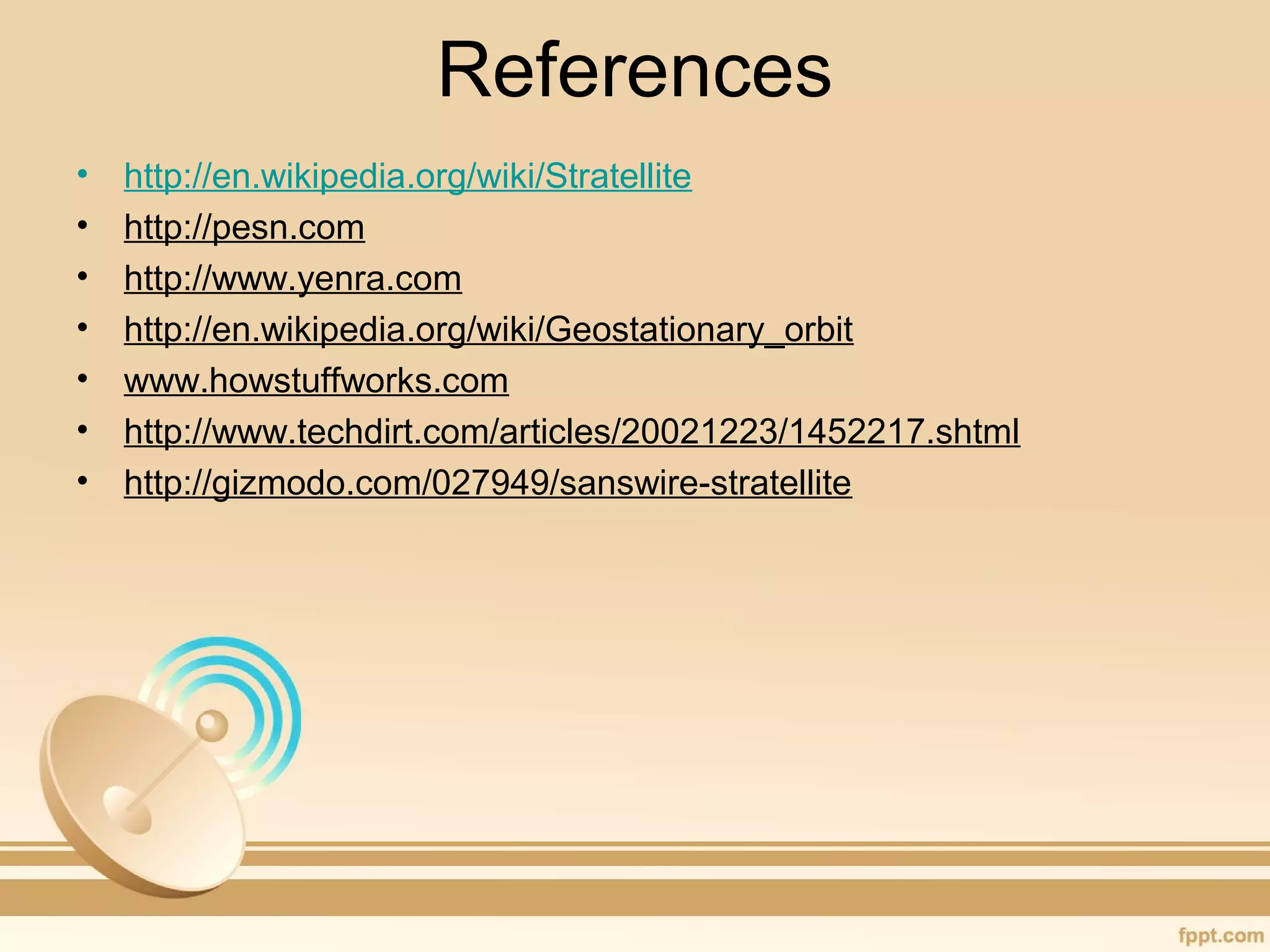 Stratellites - Satellites in Stratosphere | PPT