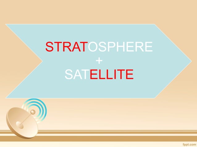 Stratellites - Satellites in Stratosphere | PPT | Computer Networking ...