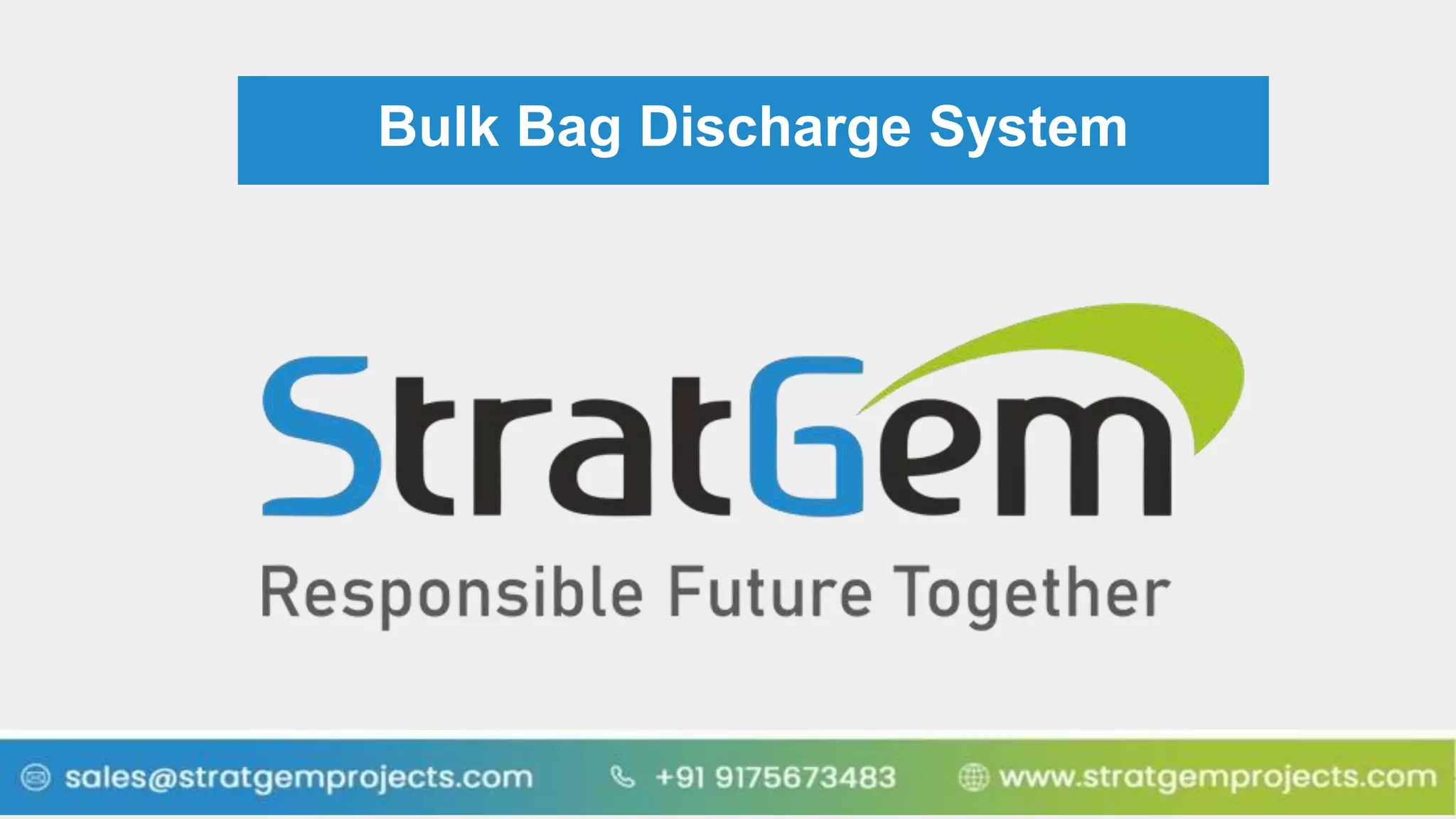Bulk Bag Discharge System- Stratgem | PPTX