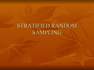 Stratified Random Sampling | PPT