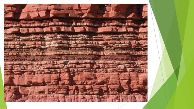 Stratified rocks