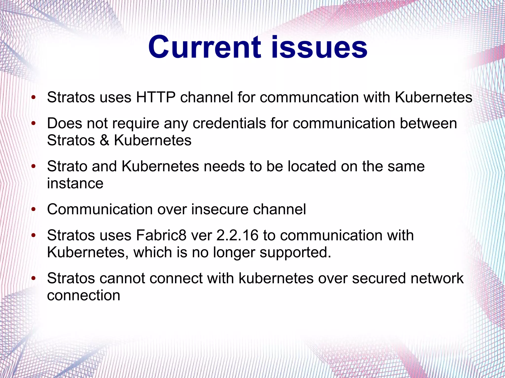 Integrate Apache Stratos Kubernetes Using Secure Auth Credentials Ppt