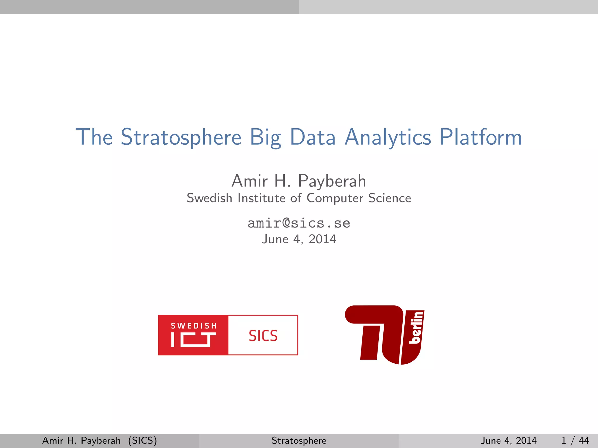 The Stratosphere Big Data Analytics Platform | PPT