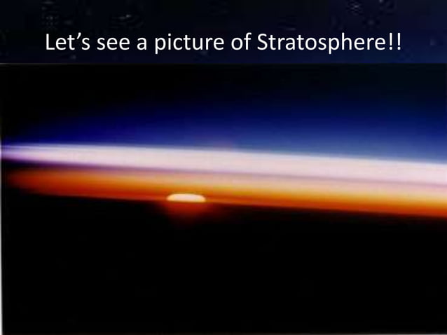 Stratosphere | PPTX | Geography | Science