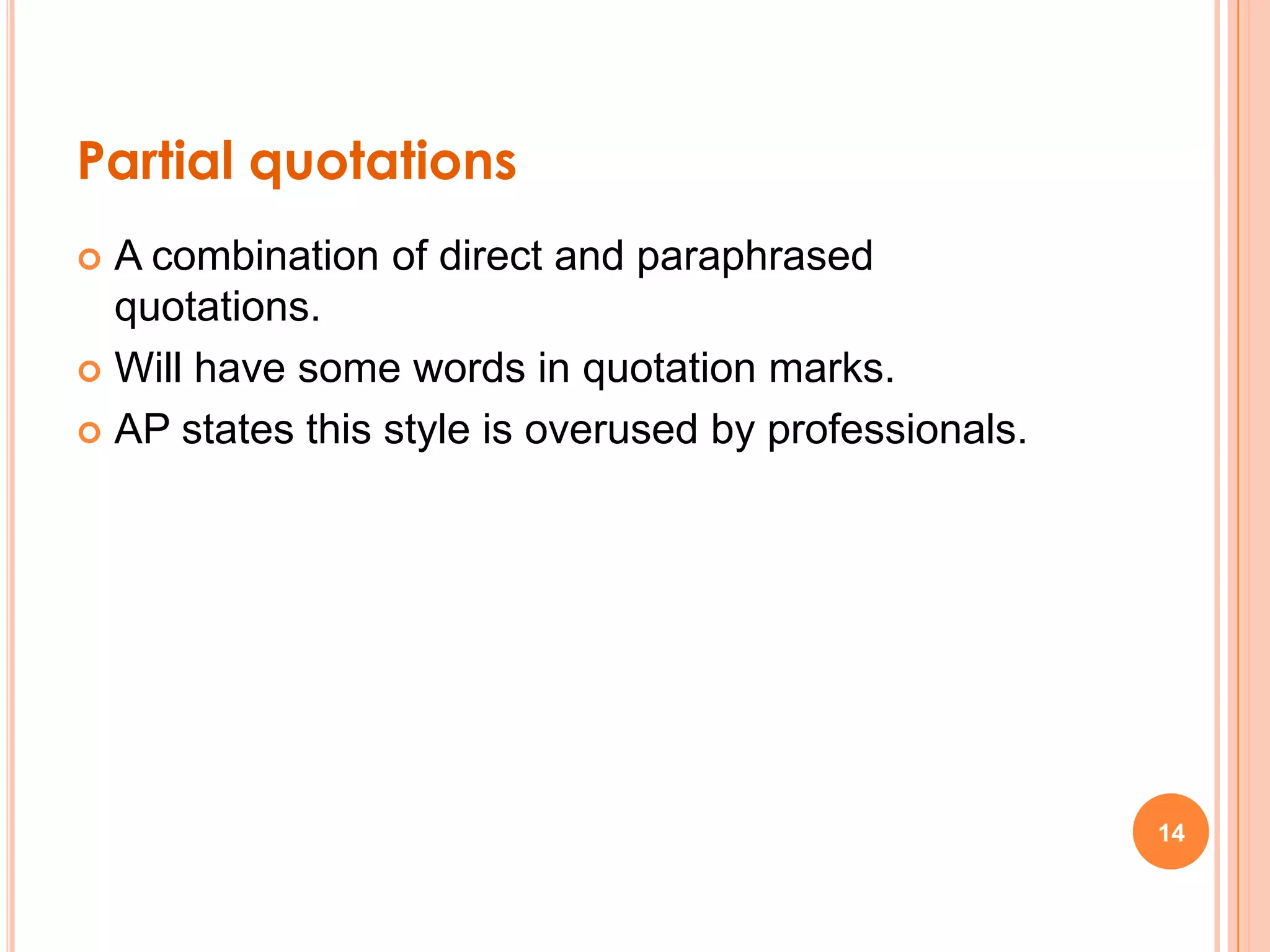 Quotations and attributions in journalism | PPT