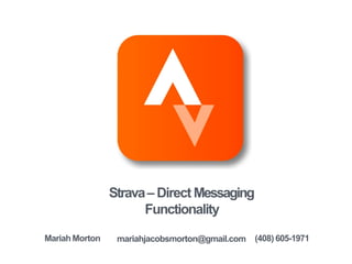 Direct Messaging Functionality for Strava | PPT