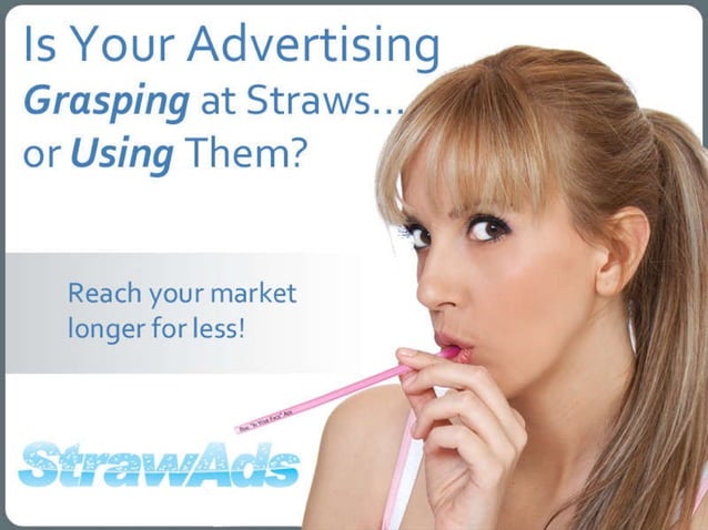 Straw Ads Presentation | PPT