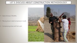 Strawbale Construction - A Low-cost housing technique in Nepal | PPTX