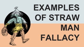 Straw Man Fallacy