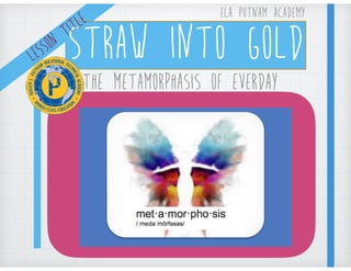 Straw to Gold | PDF