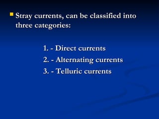 STRAY CURRENT of cathodic CORROSION.ppt