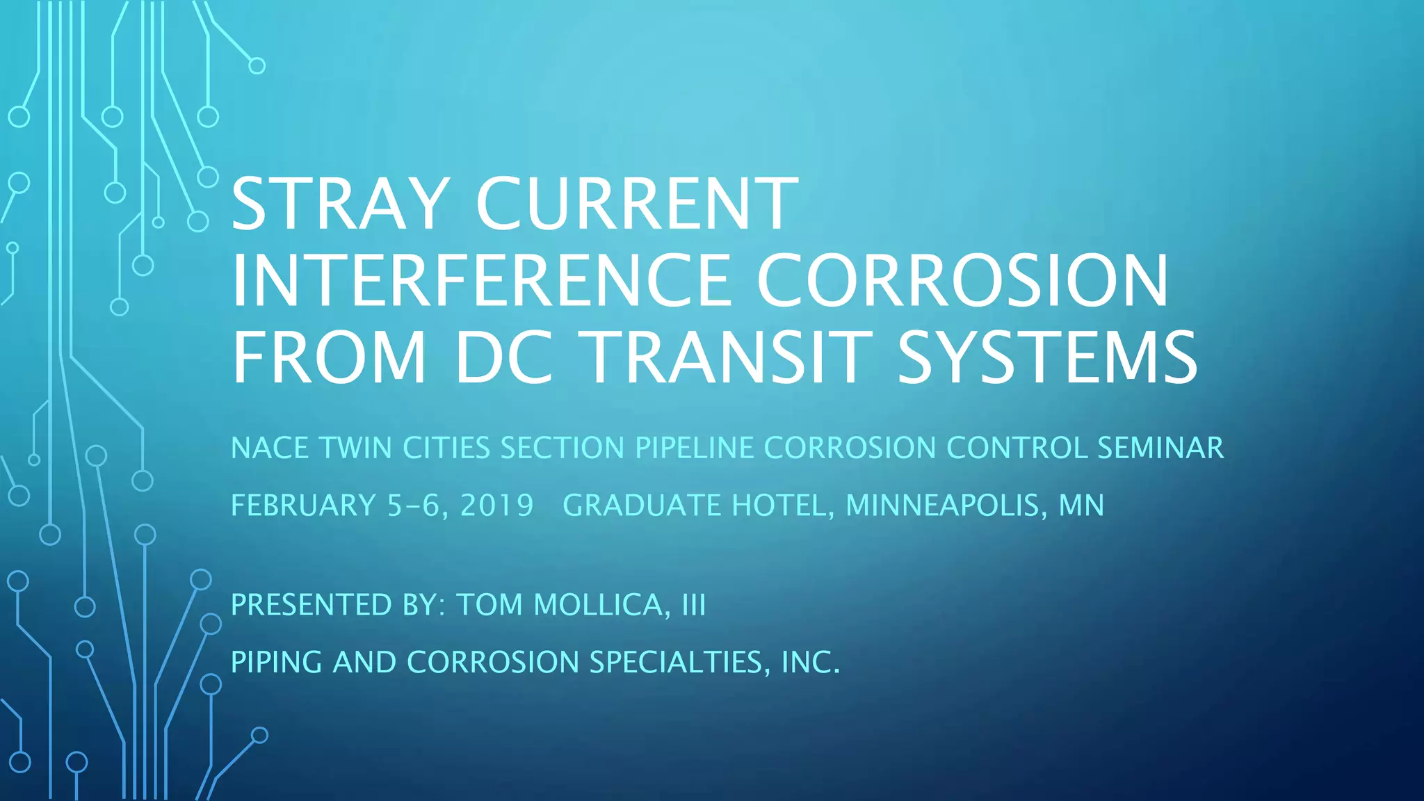 Stray Current From DC Powered Transit Systems - Tom Mollica | PPT