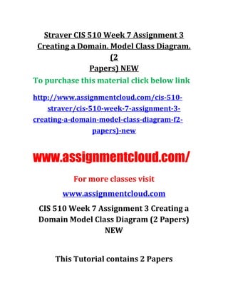 Strayer cis-510-week-7-assignment-3-creating-a-domain-model-class-diagram- 2-papers--new | PPT ...