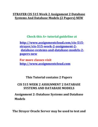Strayer cis-515-week-2-assignment-2-database-systems-and-database-models | PPT | Databases ...