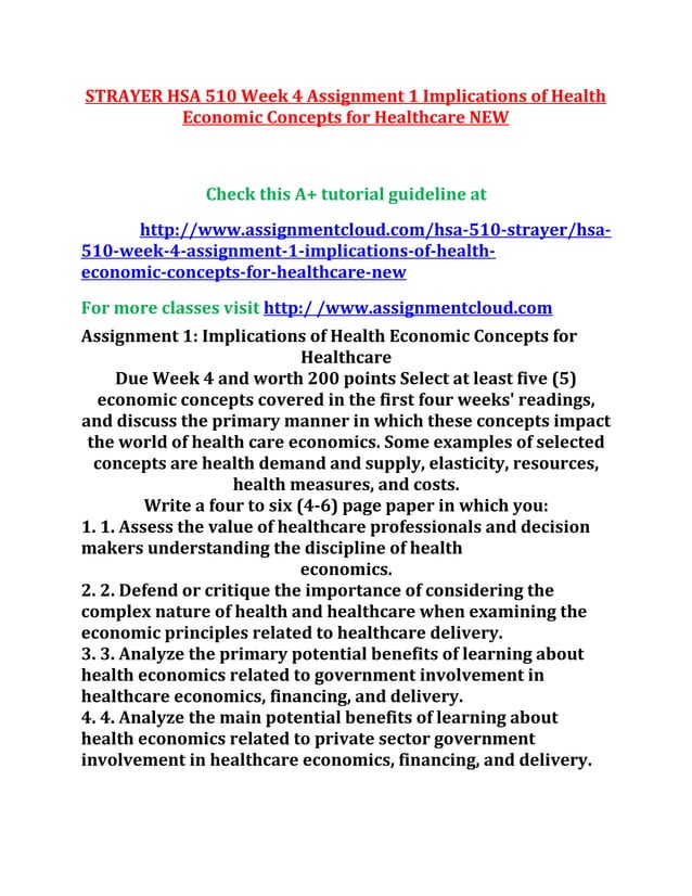 Strayer hsa-510-week-4-assignment-1-implications-of-health-economic-concepts-for-healthcare-new ...