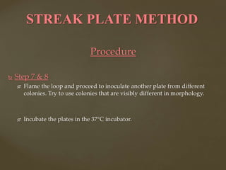 The Streak plate method, | PPTX