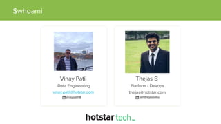 Stream processing at Hotstar | PPTX