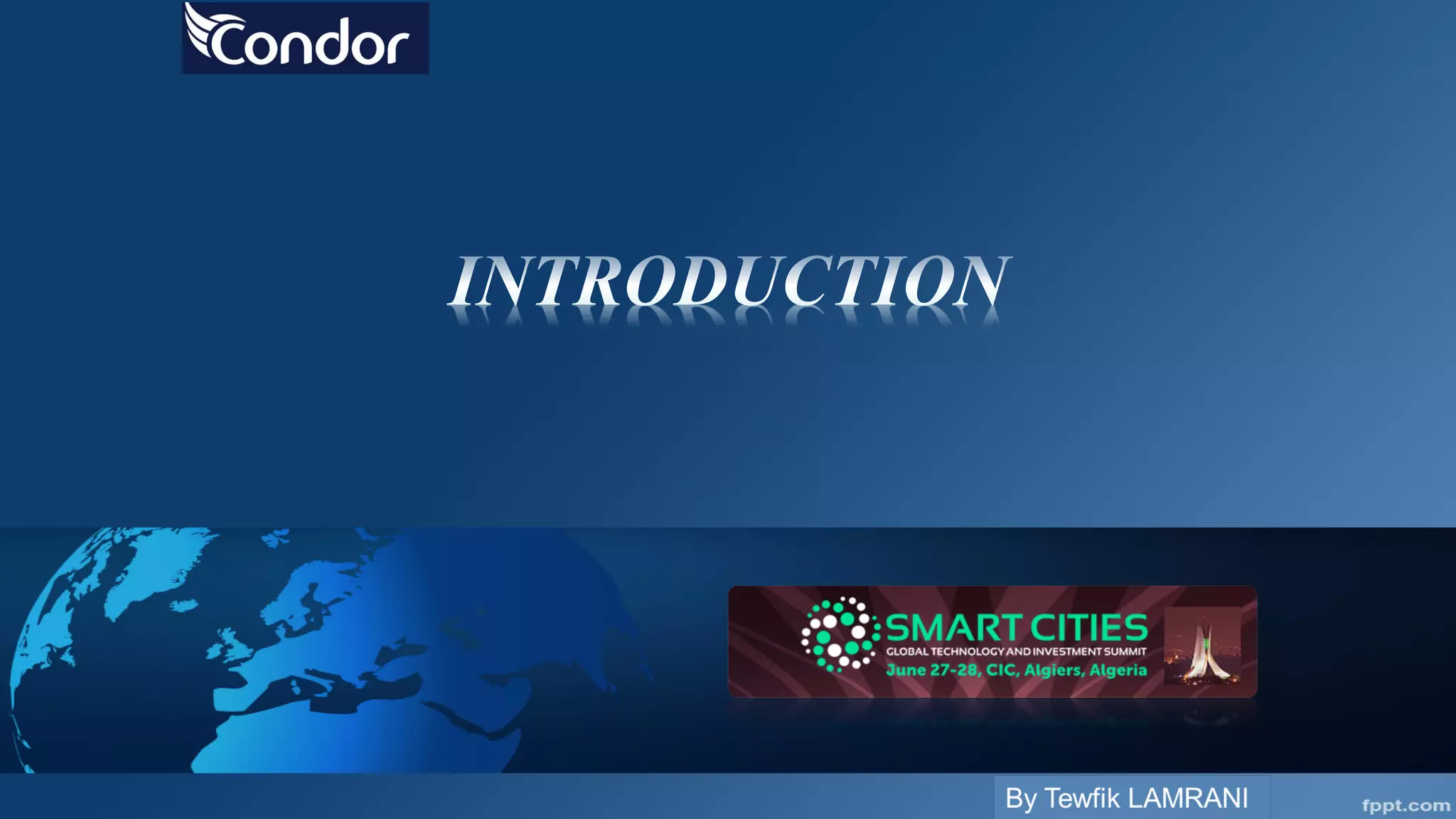 Algiers to become a smart city with FTTH GPON solution by CONDOR - Smart Cities Summit 2018 ...