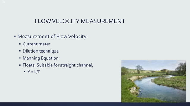 STREAMFLOW MEASUREMENT IN HYDROLOGY.pptx | Chemistry | Science