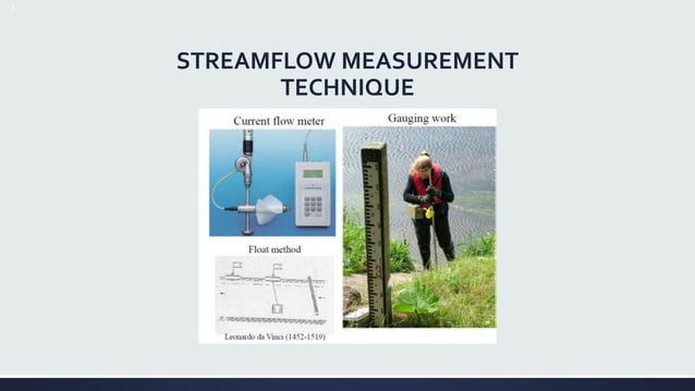 STREAMFLOW MEASUREMENT IN HYDROLOGY.pptx | Chemistry | Science
