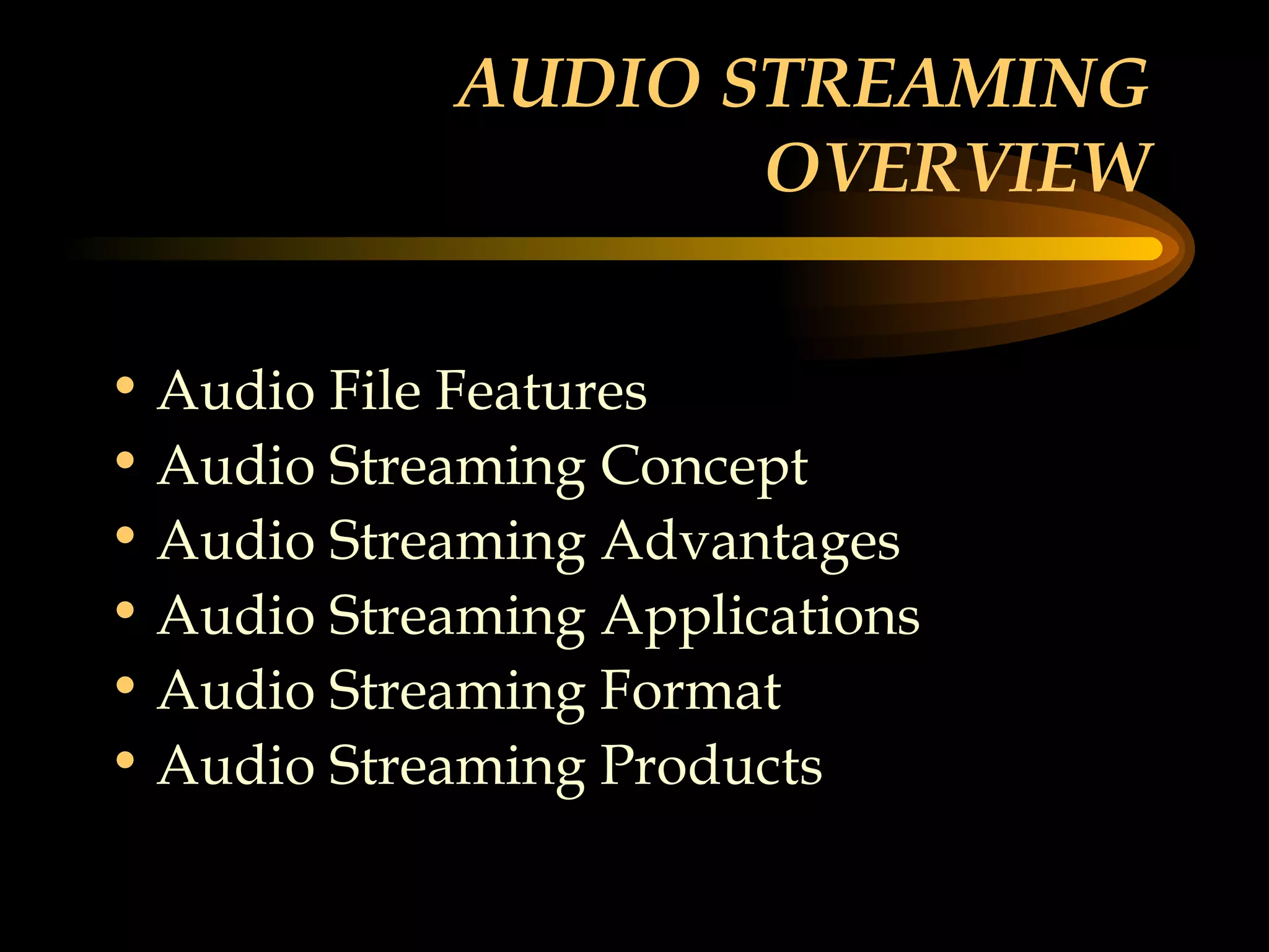 Streaming Overview Final.ppt