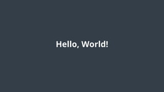 Streaming 101: Hello World | PPT
