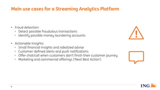 Fast Data at ING – the why, what and how of the streaming analytics ...