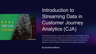 Streaming Data in Customer Journey Analytics | PPT