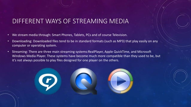 Streaming media presentation | PPTX | Home Entertainment Systems | Consumer Electronics