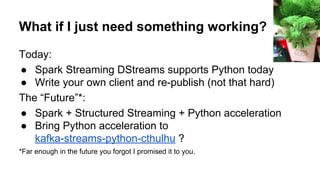 Kafka Summit SF 2017 - Streaming Processing in Python – 10 ways to ...