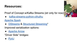 Kafka Summit SF 2017 - Streaming Processing in Python – 10 ways to ...