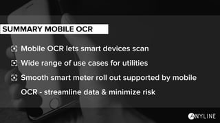 Streamline data collection and avoid customer complaints during smart ...