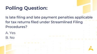 Streamlined Filing Compliance Procedures | PPT