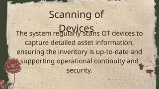 Streamlined OT Asset Inventory and Log Management Solution.pptx