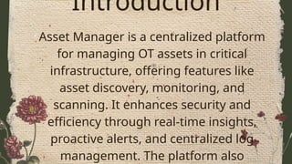Streamlined OT Asset Inventory and Log Management Solution.pptx