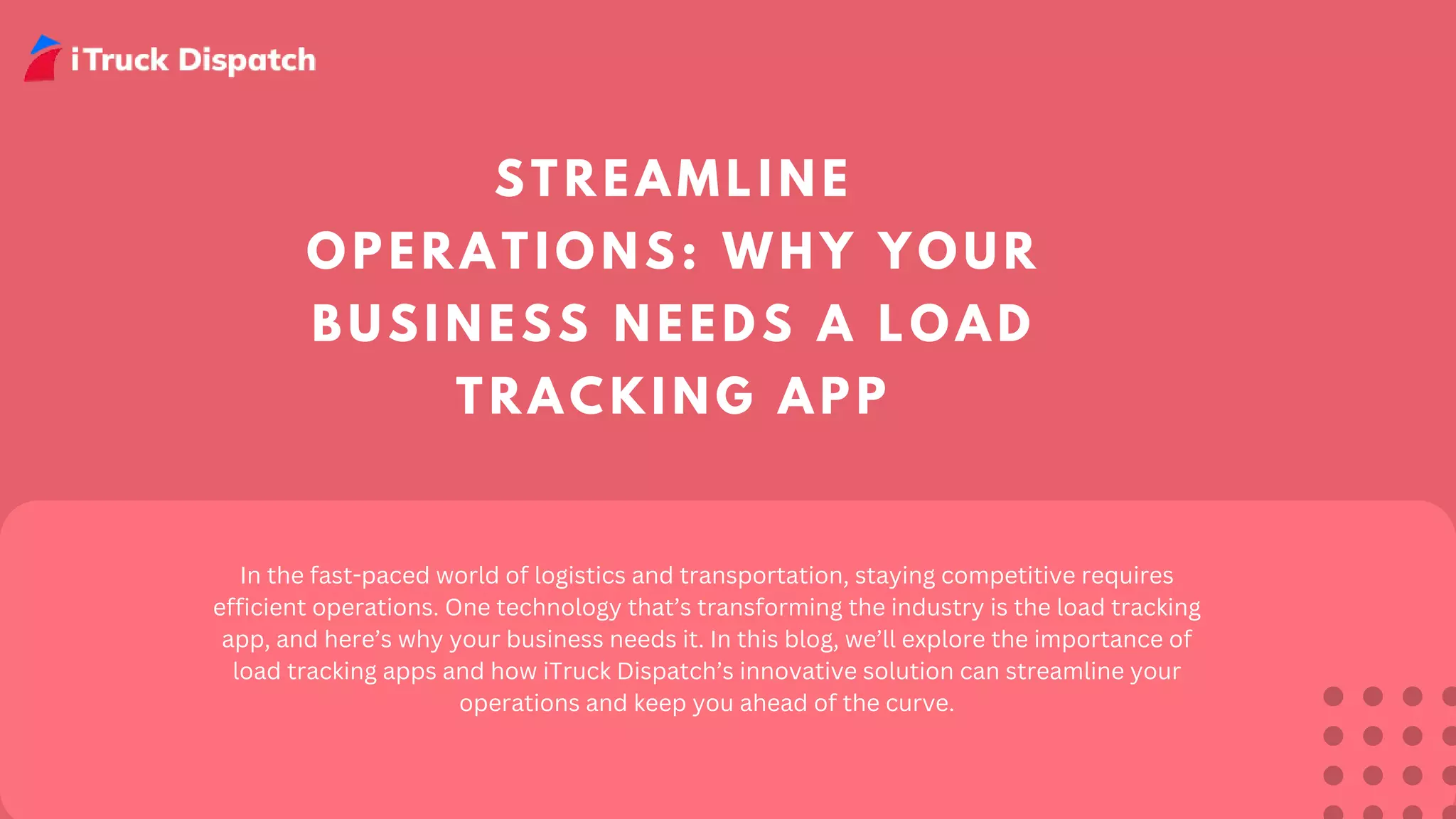 Streamline Operations Why Your Business Needs a Load Tracking App.pdf